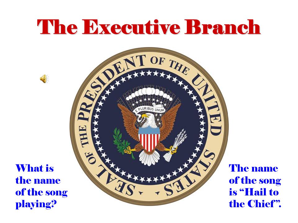 Executive Branch Symbol Executive Branch Symbol