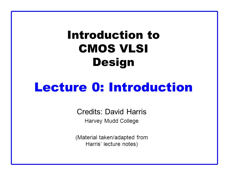 PPT Introduction To CMOS VLSI Design Lecture 1: Circuits, 44% OFF PPT Introduction To CMOS VLSI Design Lecture 1: Circuits, 44% OFF