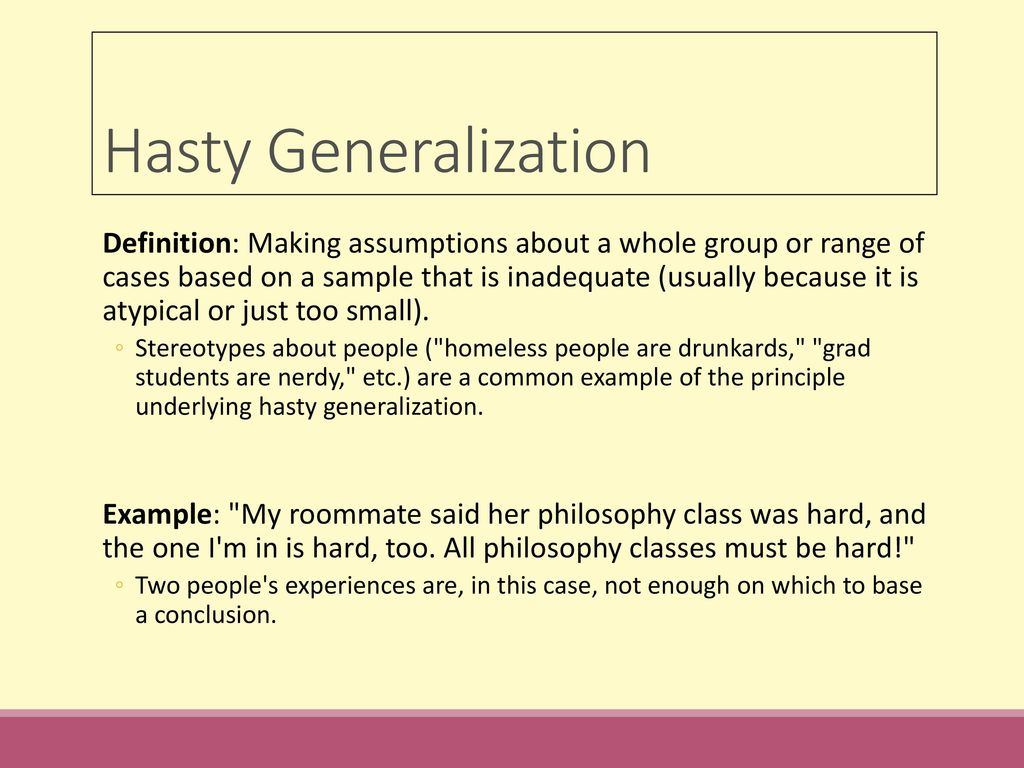 Hasty Generalization Fallacy Examples Hasty Generalization Fallacy Examples