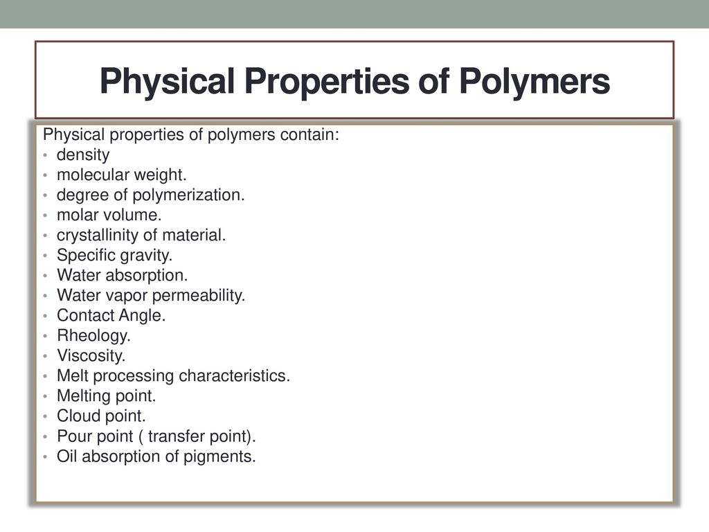 Properties Of Polymers Properties Of Polymers
