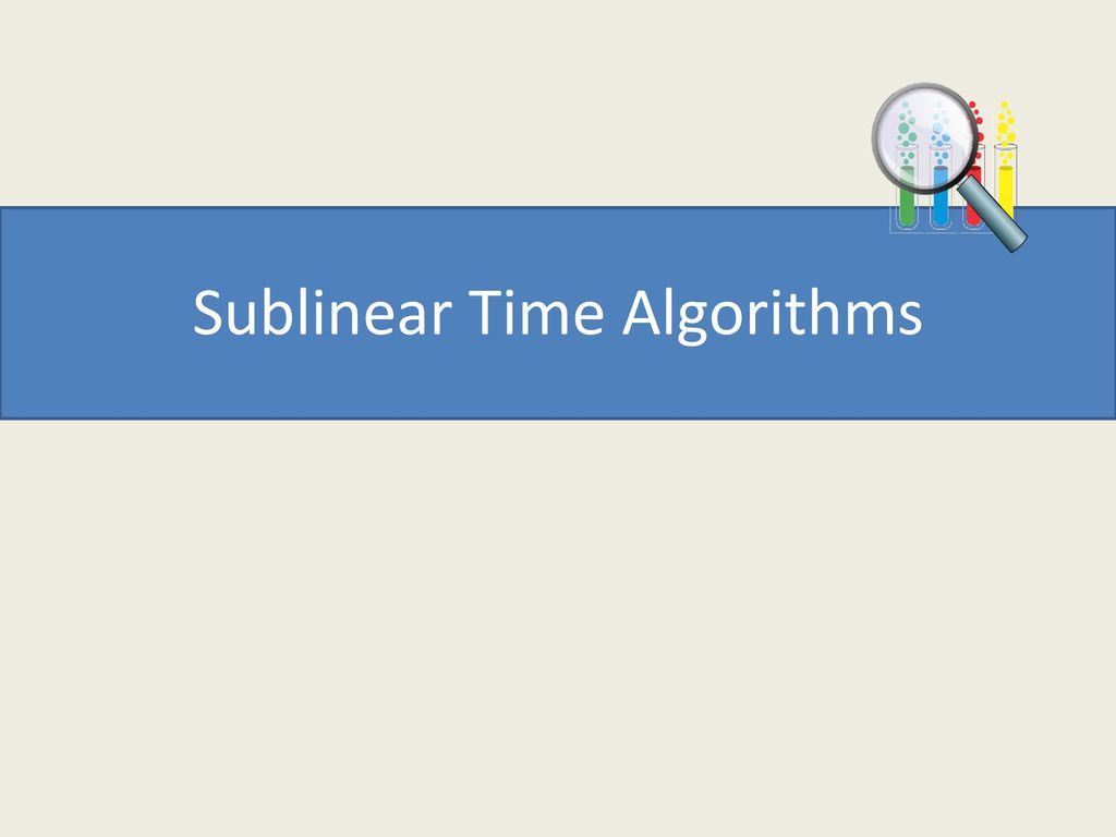Algorithms For Big Data Streaming And Sublinear Time Algorithms Ppt