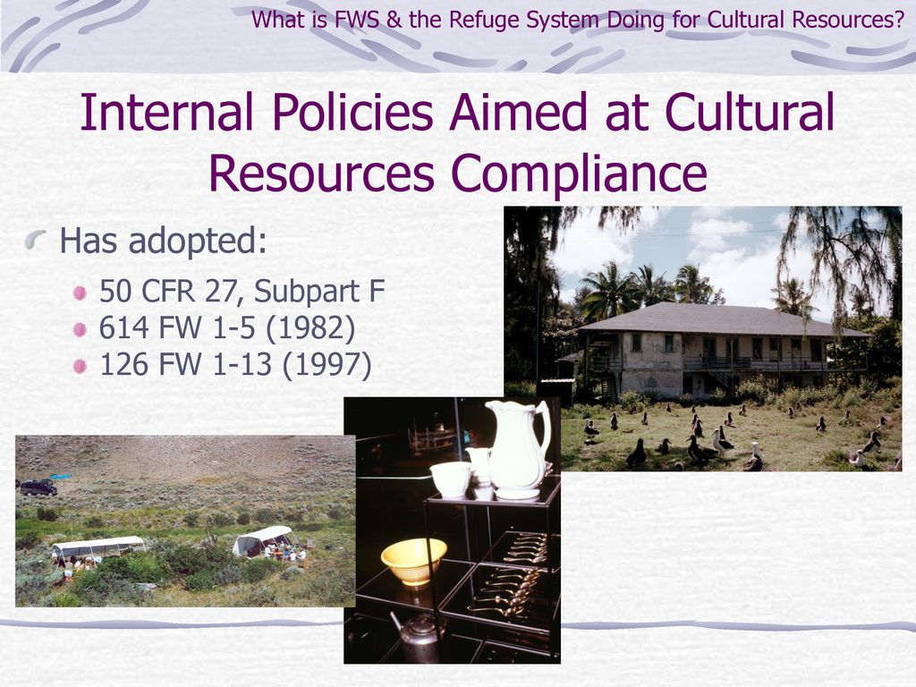 Cultural Resources Management In The Usfws Ppt Download