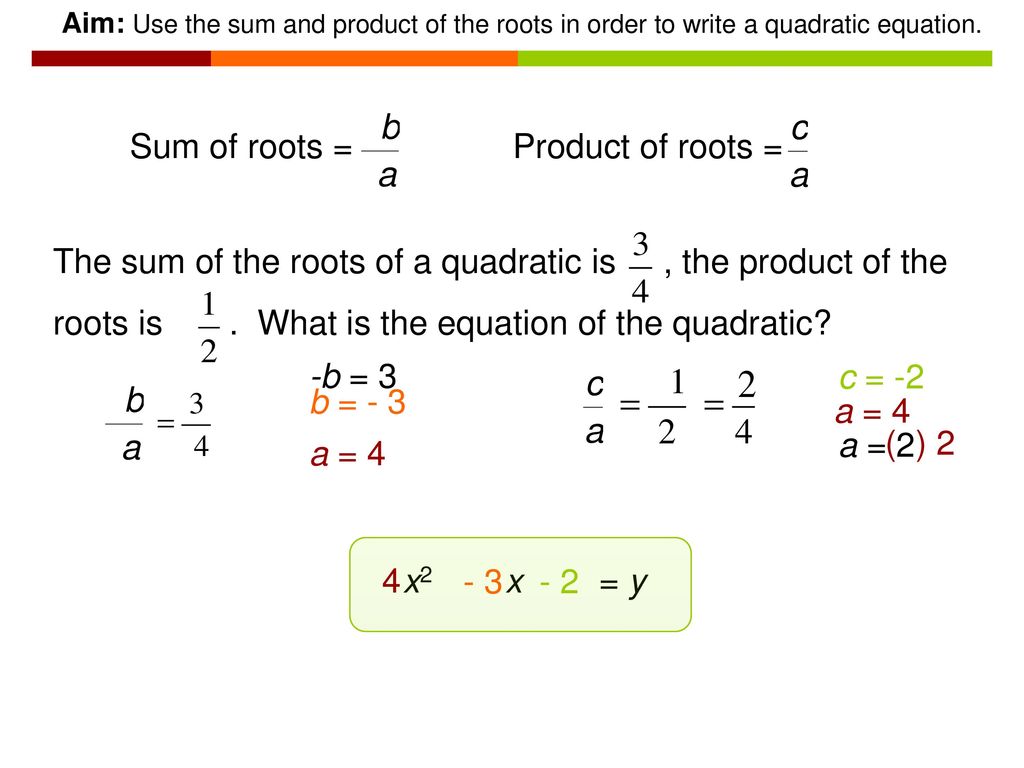 Quadratic Equations Irrational Roots And Sum And Product Of The Roots