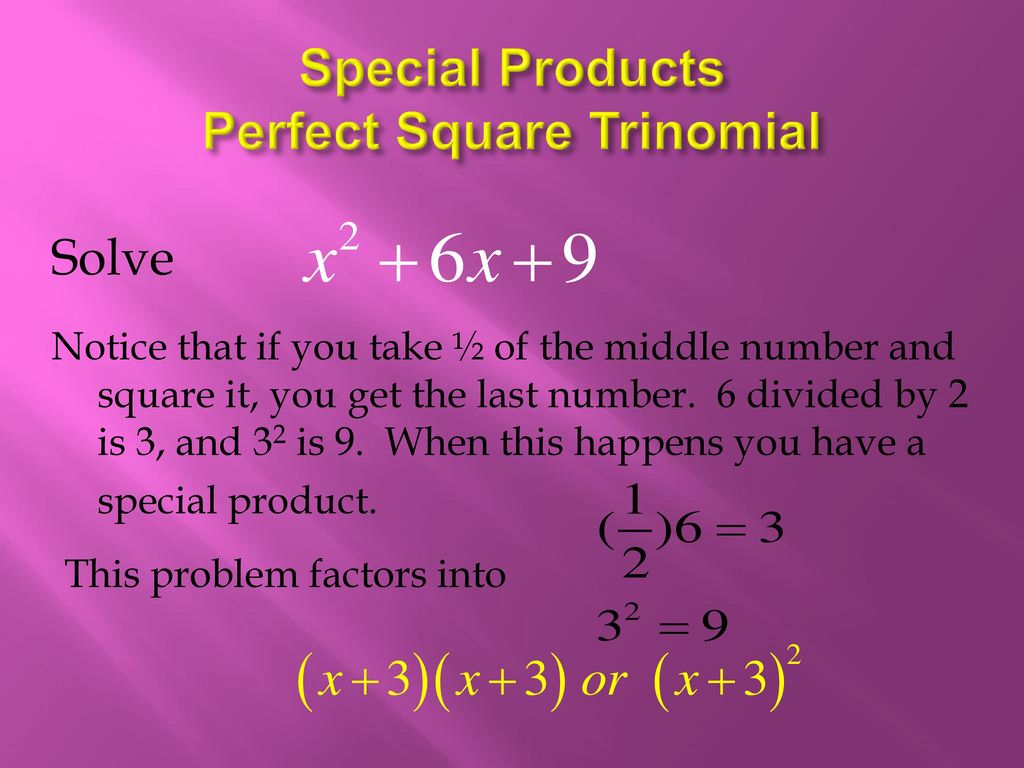 Difference Of Squares And Perfect Square Trinomials Difference Of Squares And Perfect Square Trinomials