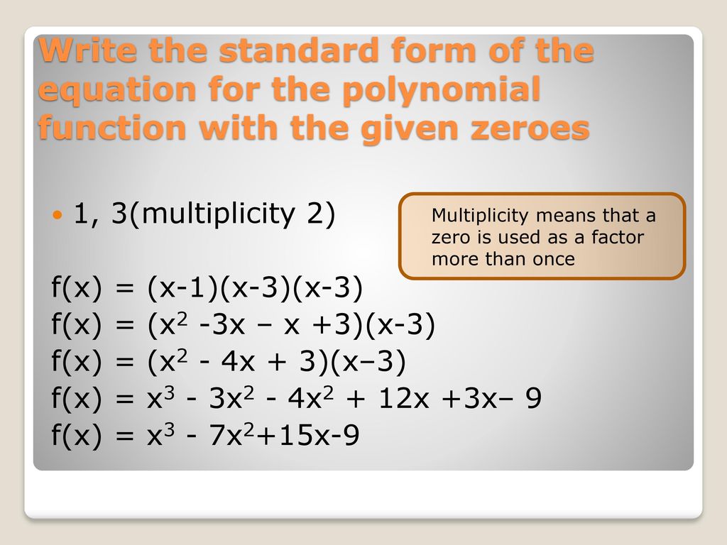 Polynomial Graphs Zeroes And Multiplicity Ppt Download