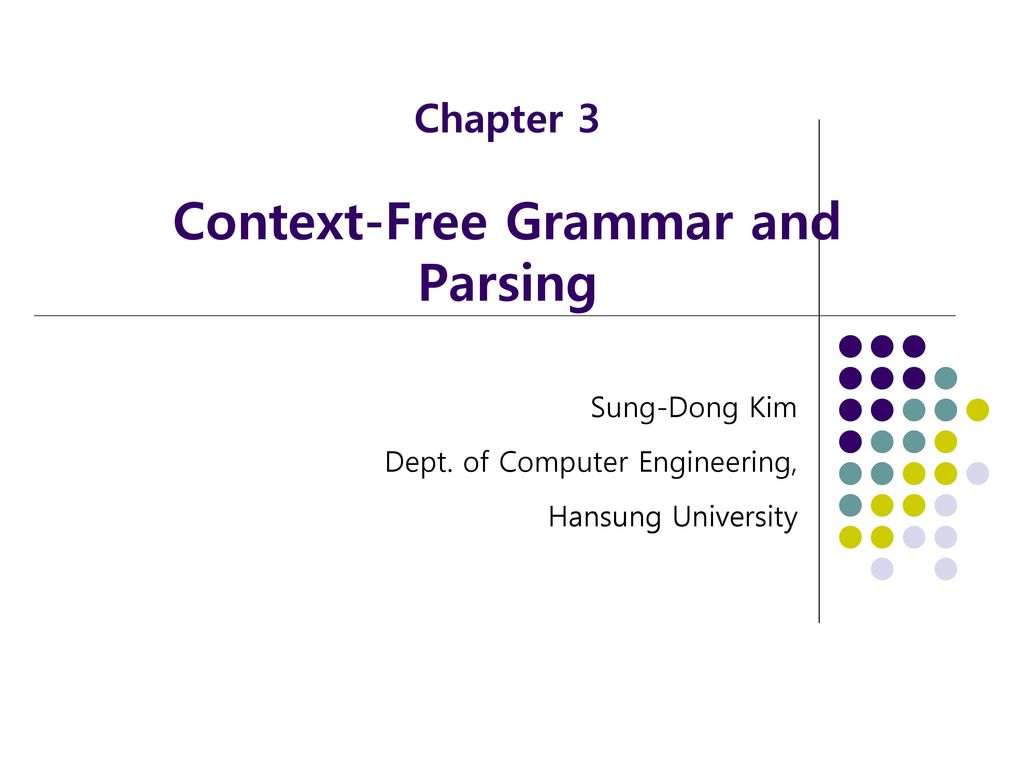 Chapter 3 Context Free Grammar And Parsing Ppt Download