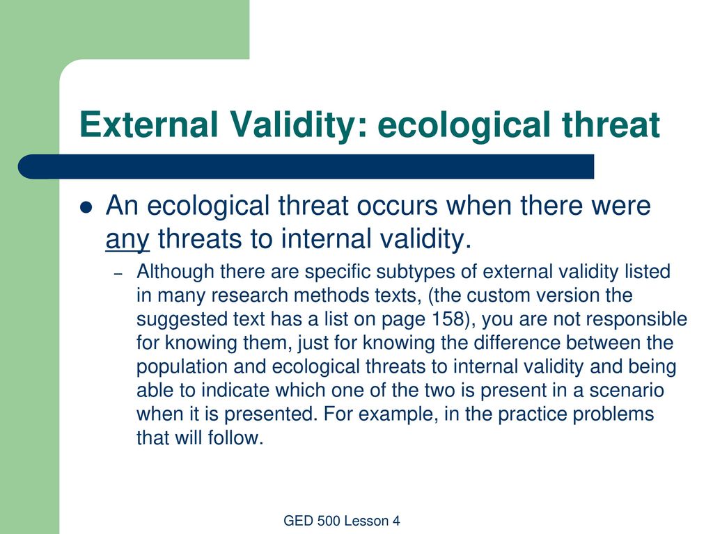 Lesson 4 Threats To Internal And External Validity Ppt Download