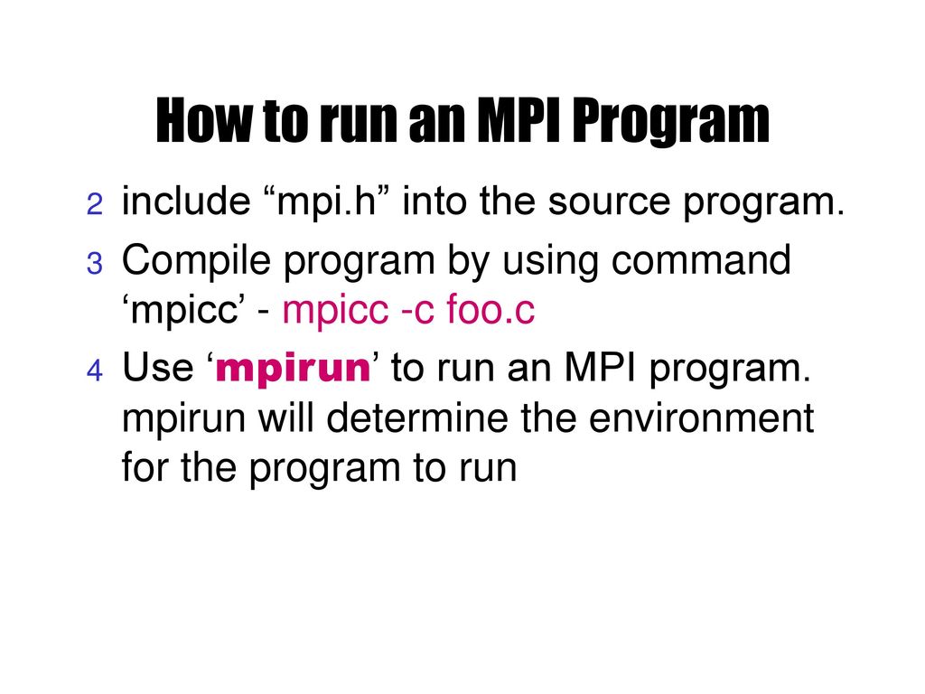 Lecture 2 Part Ii Message Passing Programming Mpi Ppt Download