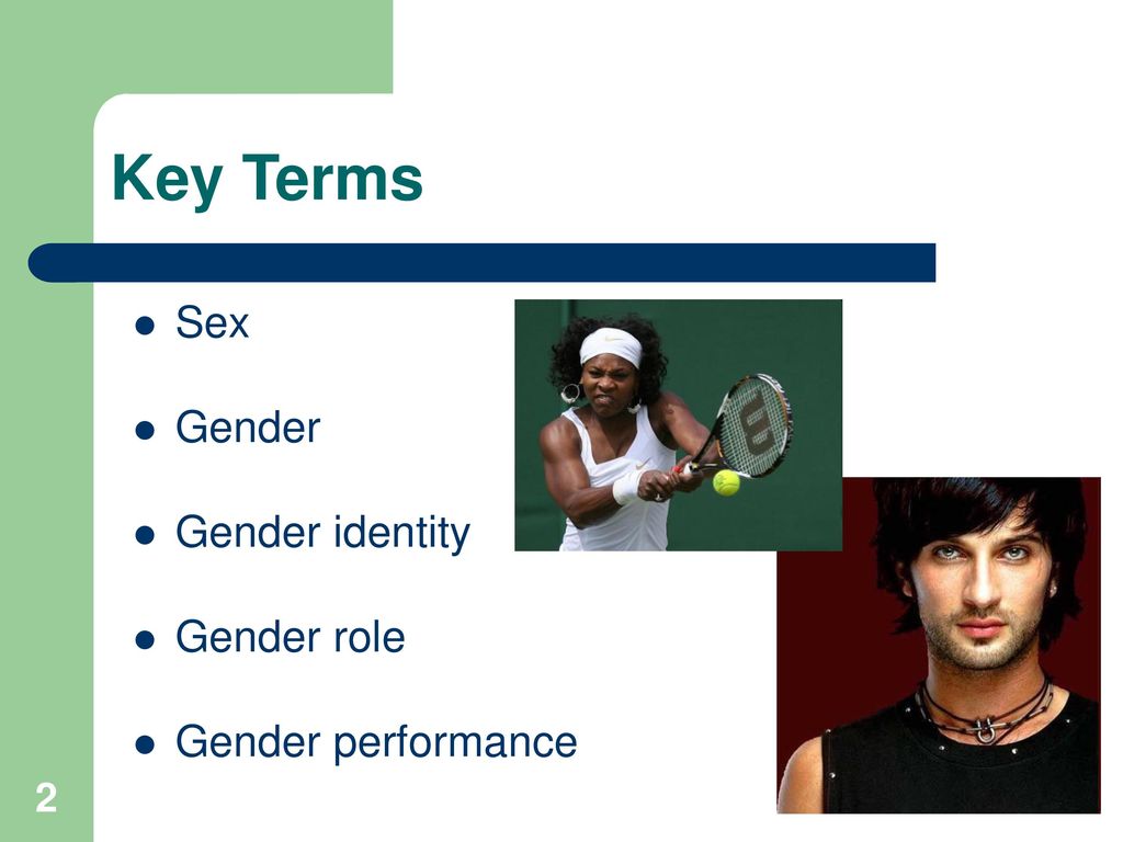 Gender What Is “gender” How Do People Become Gendered Ppt Download