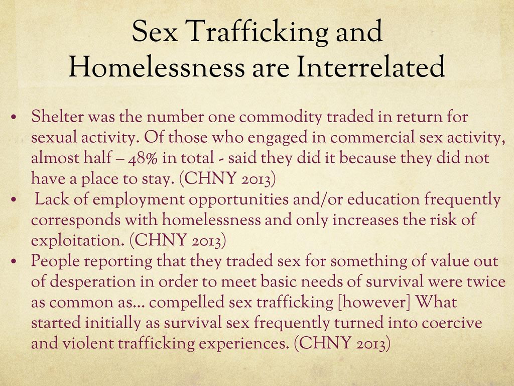 Homelessness Survival Sex And Human Trafficking Ppt Download
