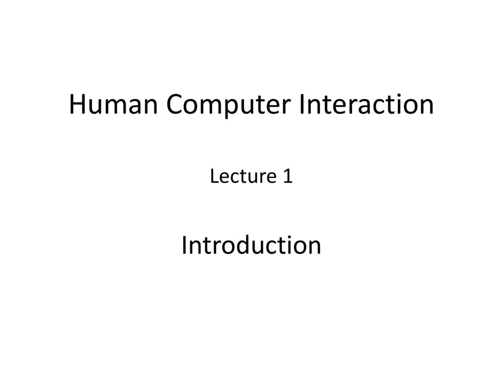 Human Computer Interaction Ppt Download