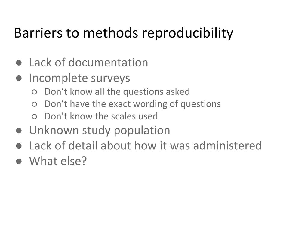 Methods Reproducibility And Results Reproducibility Ppt Download
