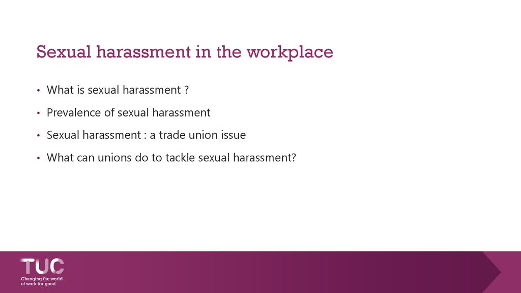 Tackling Sexual Harassment In The Workplace Ppt Download