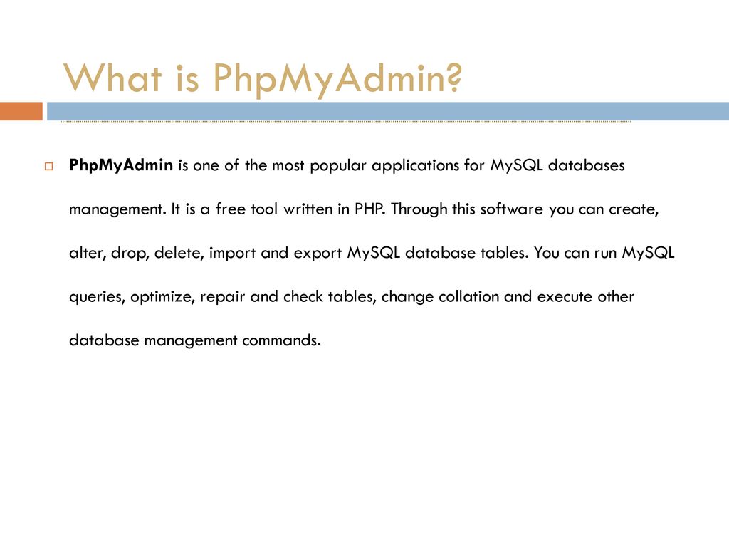 Phpmyaamin And Mysql Php Hypertext Preprocessor Ppt Download