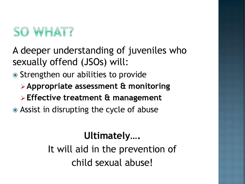 Working With Youth Who Sexually Offend And Their Families Ppt Download