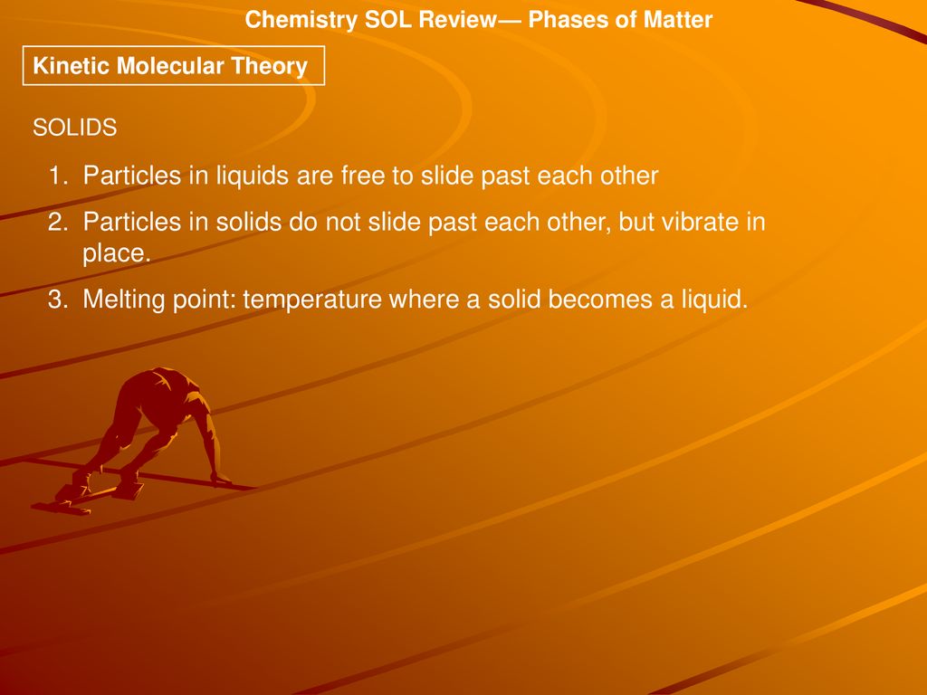 Chemistry SOL Review— Phases of Matter - ppt download