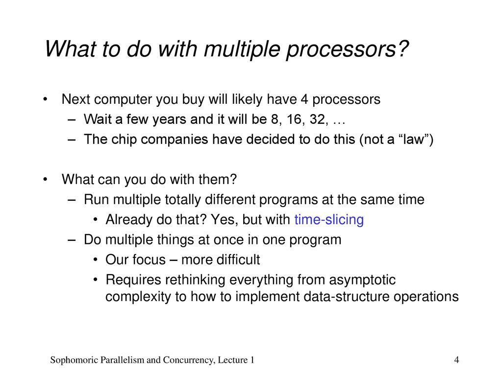A Sophomoric Introduction To Shared Memory Parallelism And Concurrency Lecture 1 Introduction To