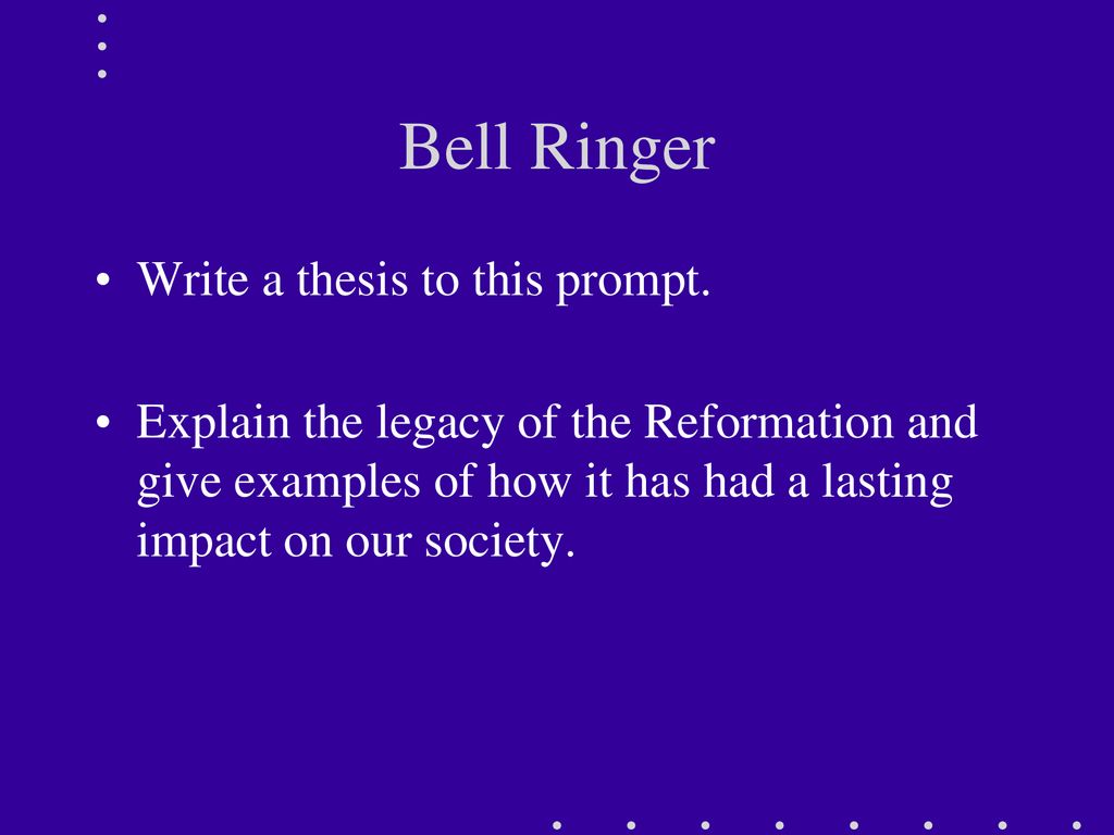 Bell Ringer Write A Thesis To This Prompt Ppt Download