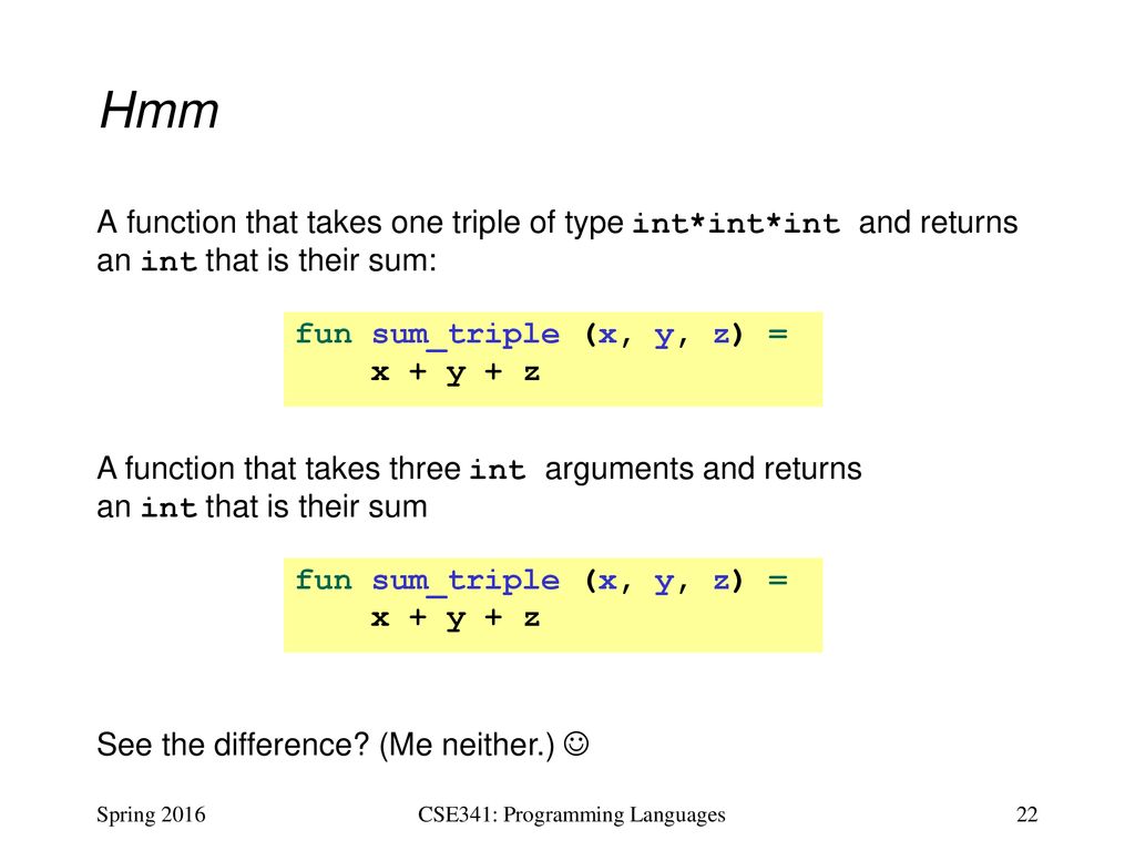 Cse341 Programming Languages Lecture 5 More Datatypes And Pattern Matching Dan Grossman Spring