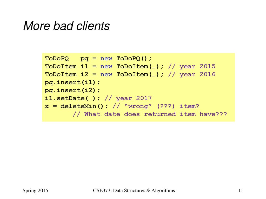 Cse373 Data Structures And Algorithms Lecture 25 Software Design Interlude Preserving