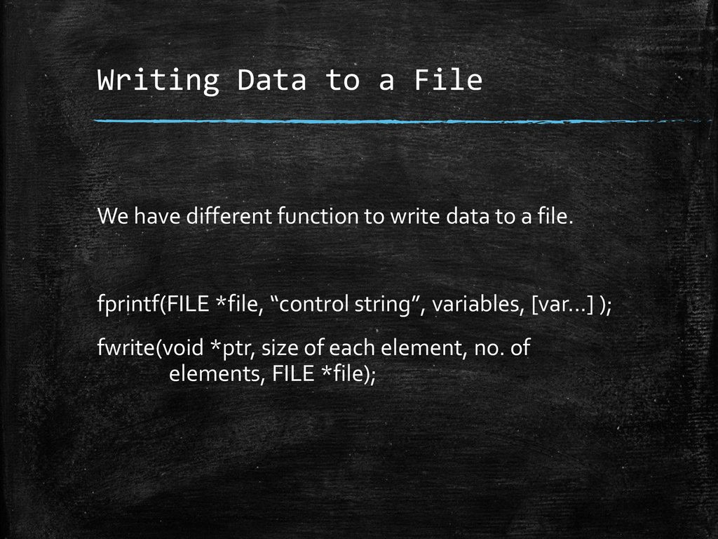 C Programming Lecture 15 File Io Ppt Download