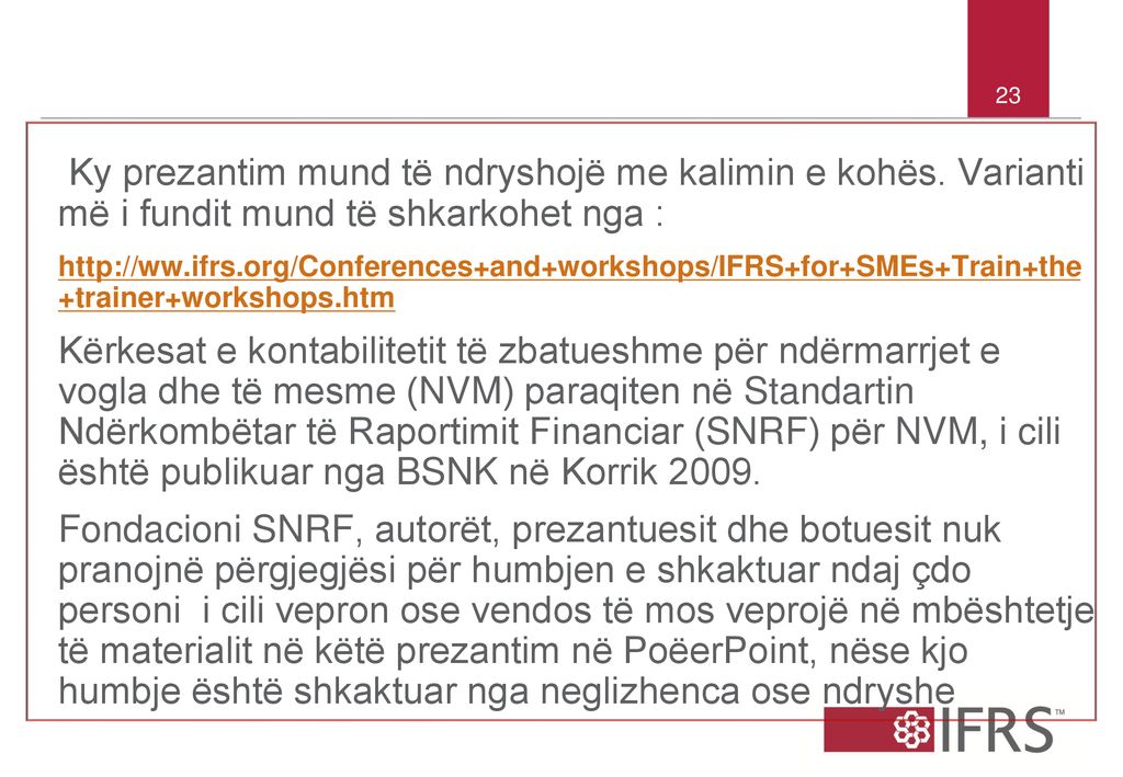 Standartet Ndërkombëtare të Raportimit Financiar - ppt download Standartet Ndërkombëtare të Raportimit Financiar - ppt download