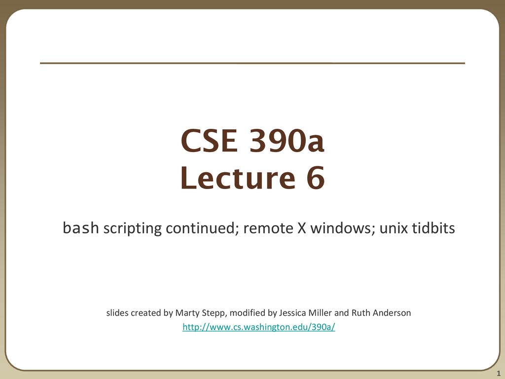 Bash Scripting Continued Remote X Windows Unix Tidbits Ppt Download