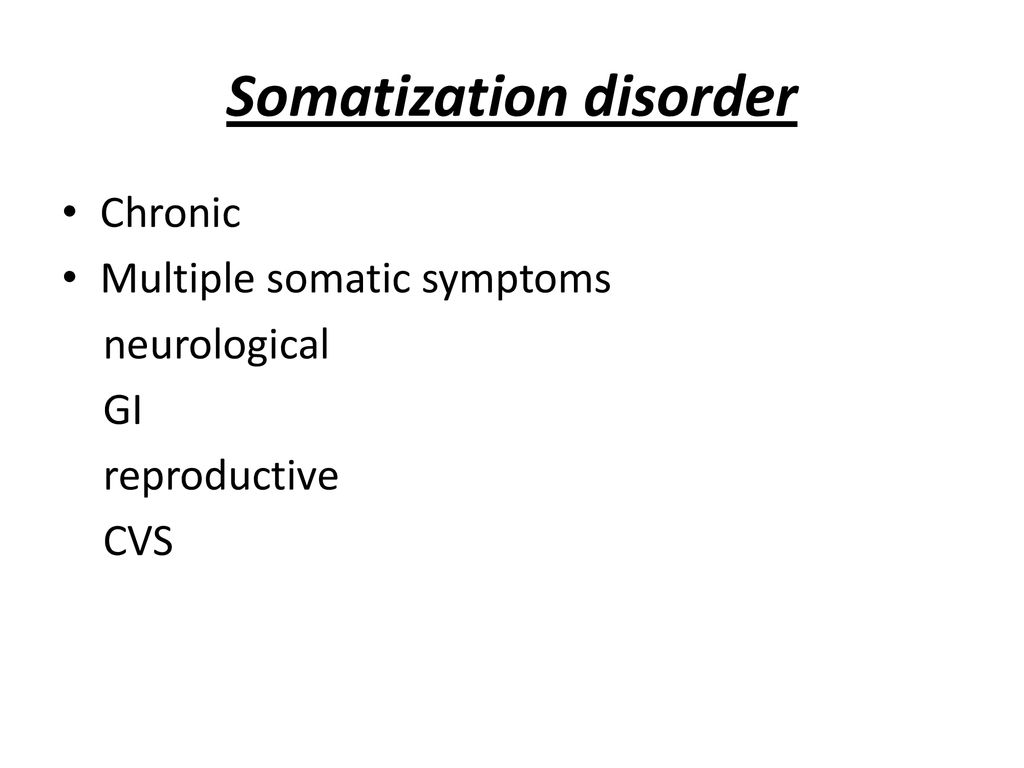 Somatic Symptoms And Syndromes Ppt Download
