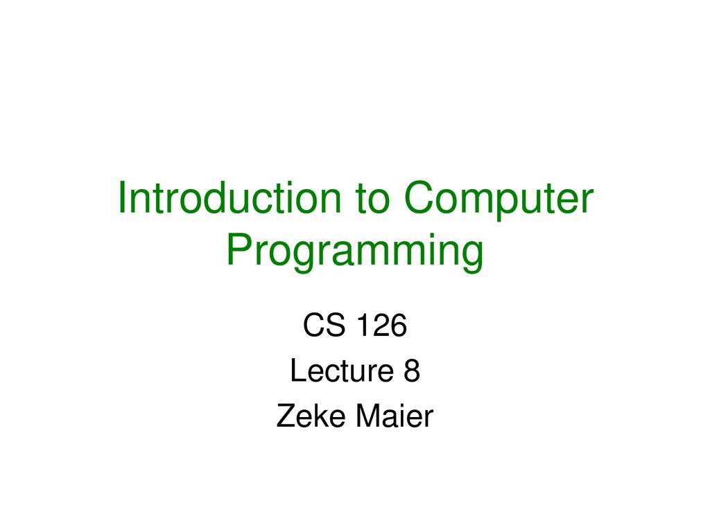Introduction To Computer Programming Ppt Download