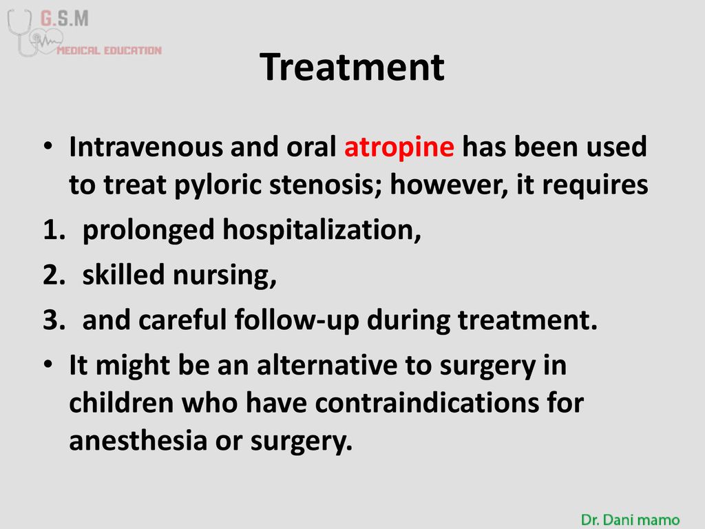 Treatment Of Pyloric Stenosis