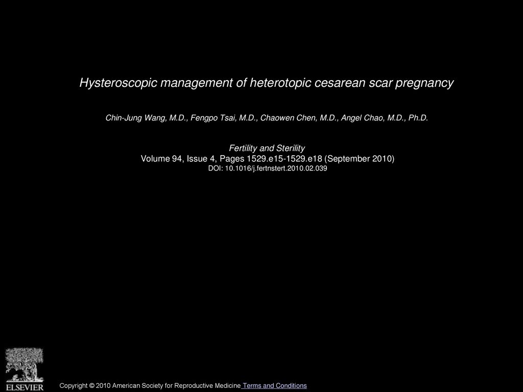 Hysteroscopic Management Of Heterotopic Cesarean Scar Pregnancy Ppt
