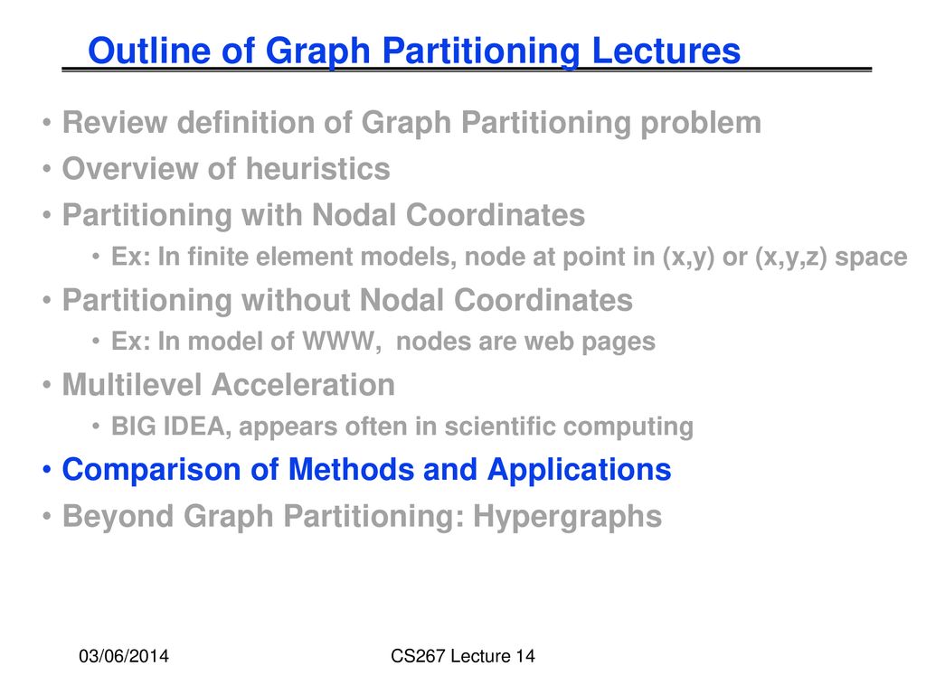 Cs 267 Applications Of Parallel Computers Graph Partitioning Ppt Download