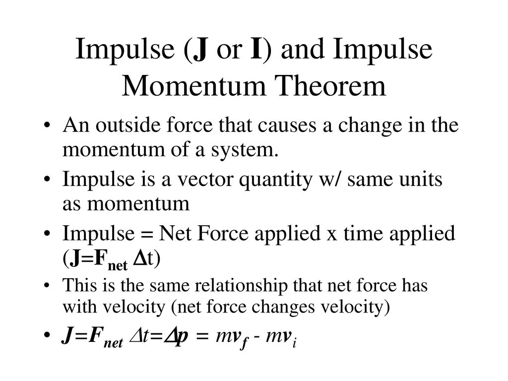 Impulse-Momentum Theorem - ppt download