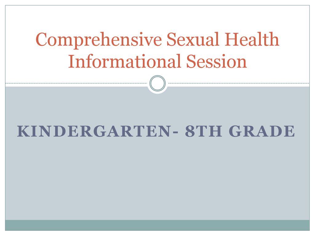Comprehensive Sexual Health Informational Session Ppt Download