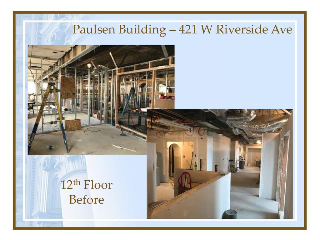 PAULSEN BUILDING 421 West Riverside Avenue - ppt download