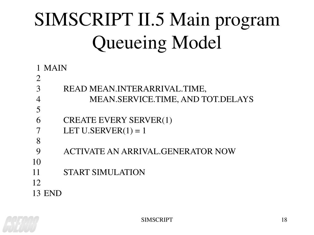 Modeling and Simulation in SIMSCRIPT II.5 - ppt download Modeling and Simulation in SIMSCRIPT II.5 - ppt download