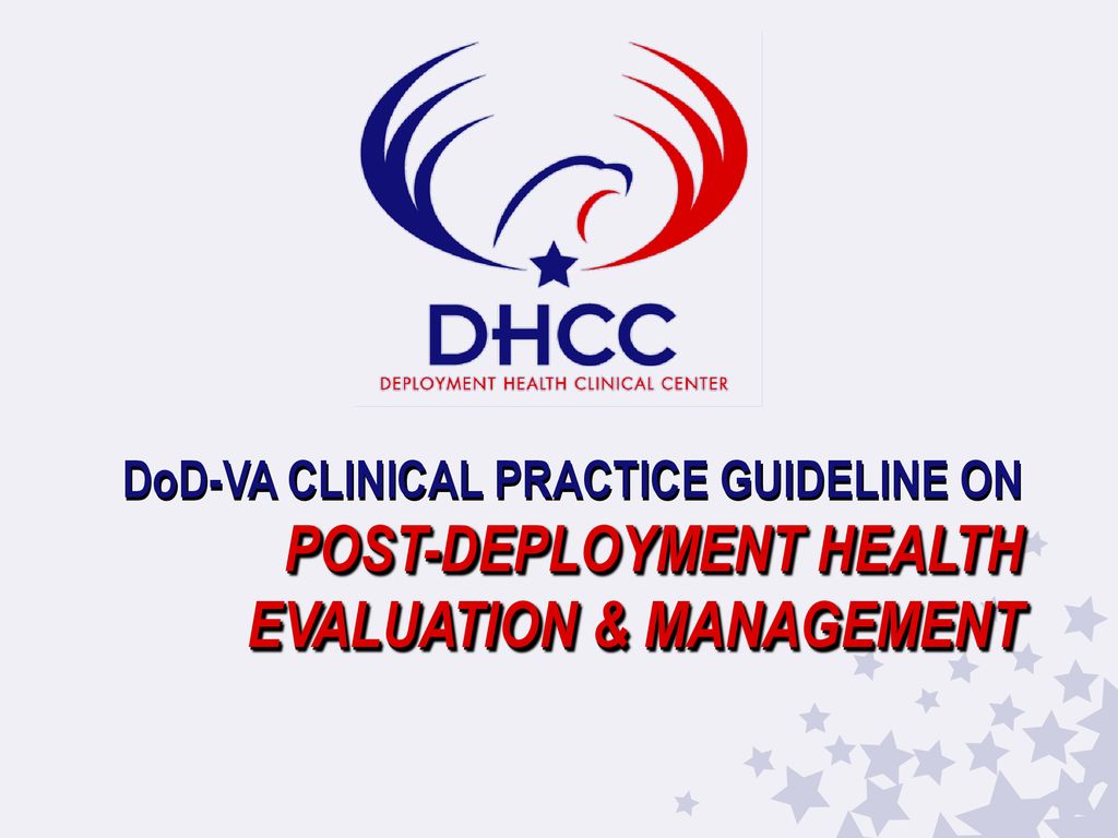 Dod Va Clinical Practice Guideline On Post Deployment Health Evaluation