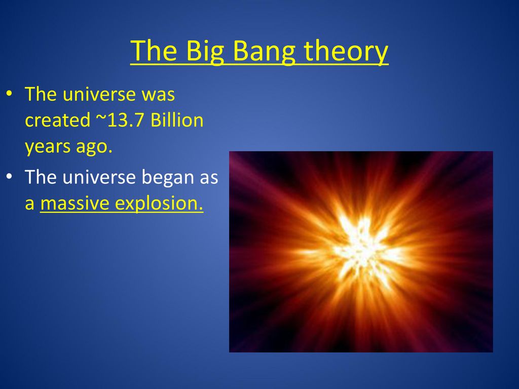 The Big Bang Theory Part I Ppt Download