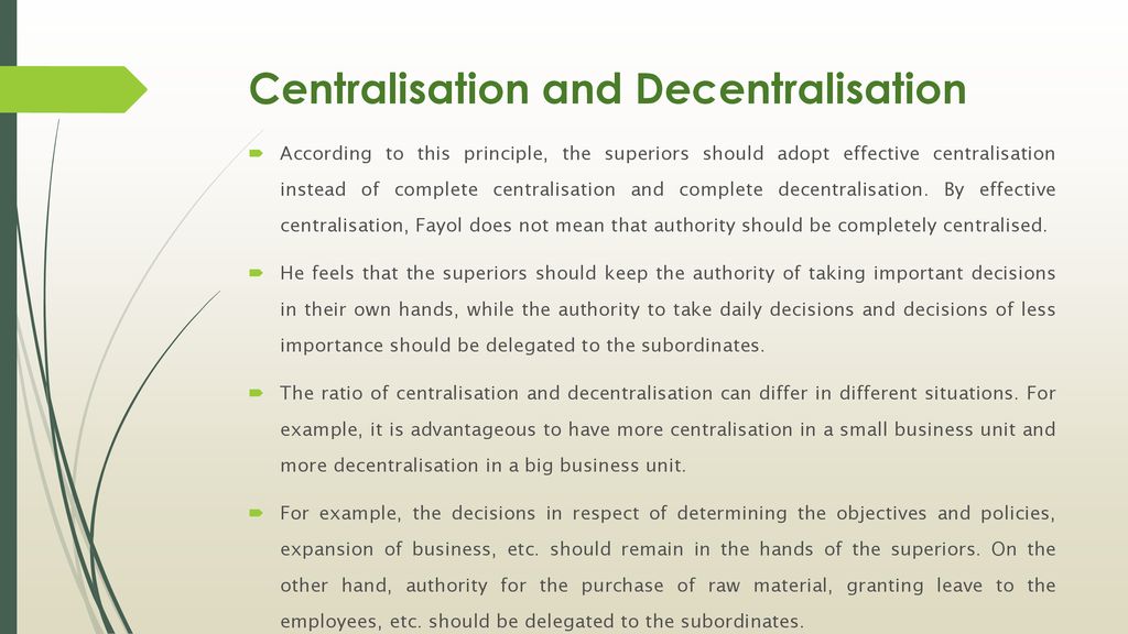 Centralisation And Decentralisation Principle Of Management Centralisation And Decentralisation Principle Of Management