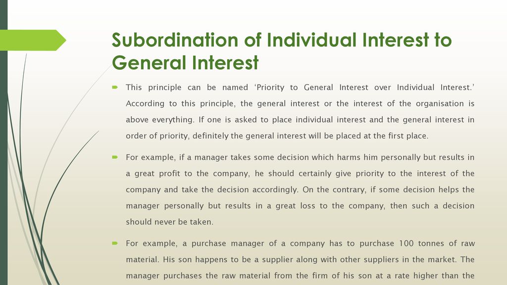 Principle Of Subordination Of Individual Interest To General Interest Principle Of Subordination Of Individual Interest To General Interest