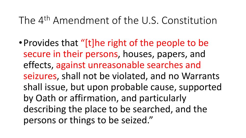 The 4th Amendment Unreasonable Searches And Seizures Ppt Download