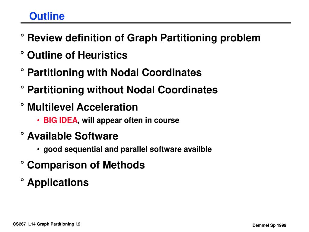 James Demmel Cs 267 Applications Of Parallel Computers Lecture 14 Graph Partitioning I James