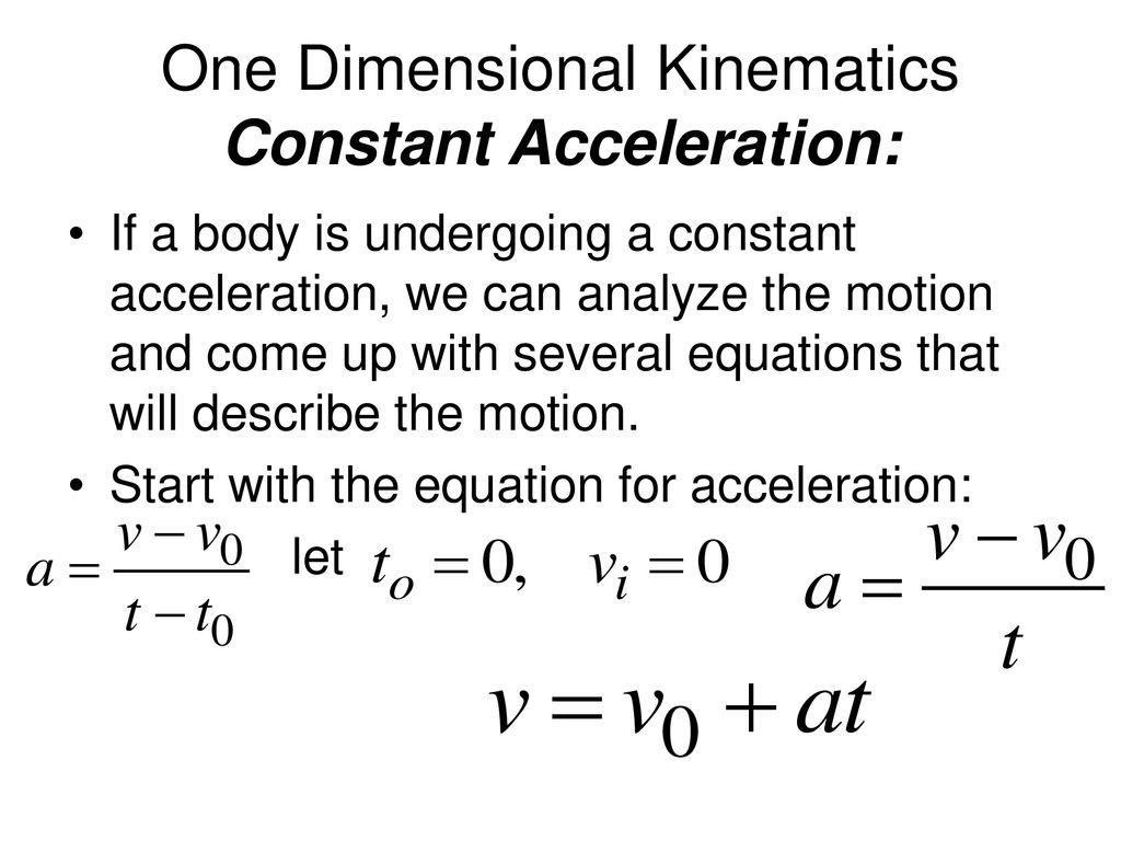 One Dimensional Kinematics Constant Acceleration Ppt Download