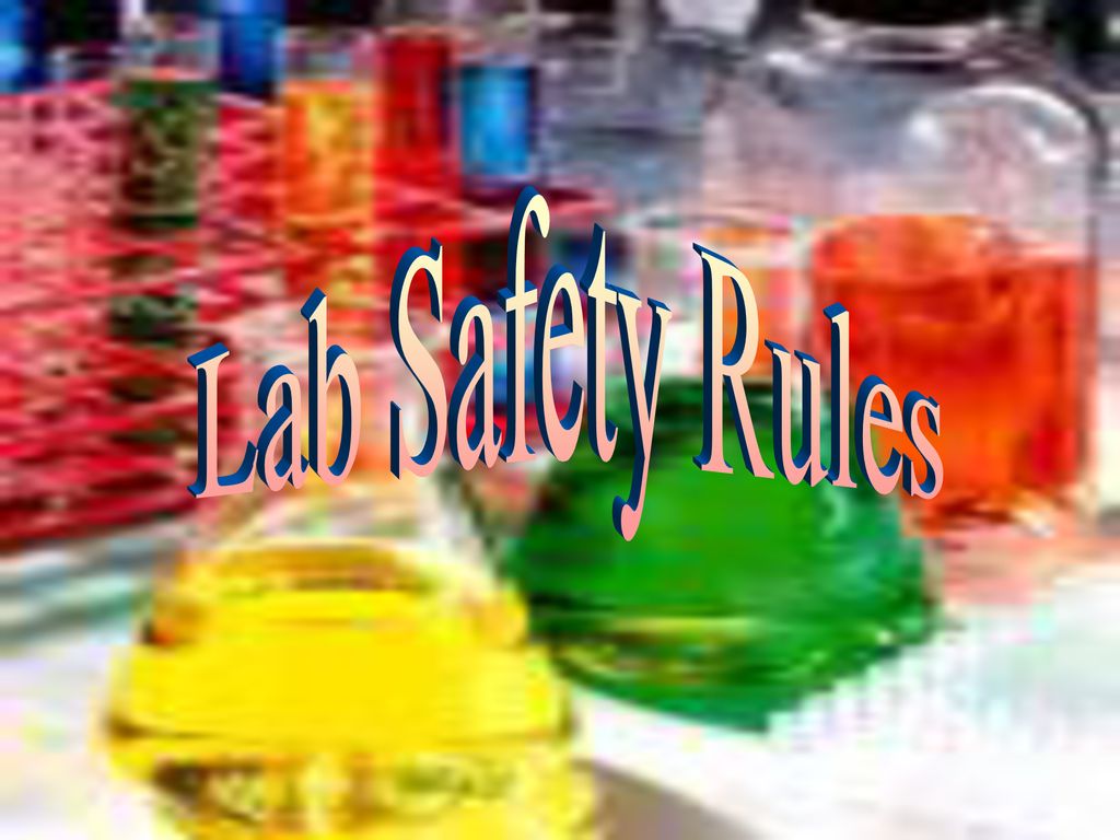 Lab Safety Rules Ppt Download