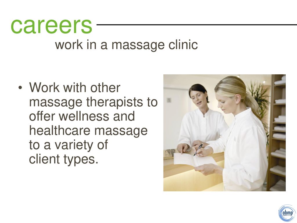 Your Massage And Bodywork Career Slide Show Directions Ppt Download