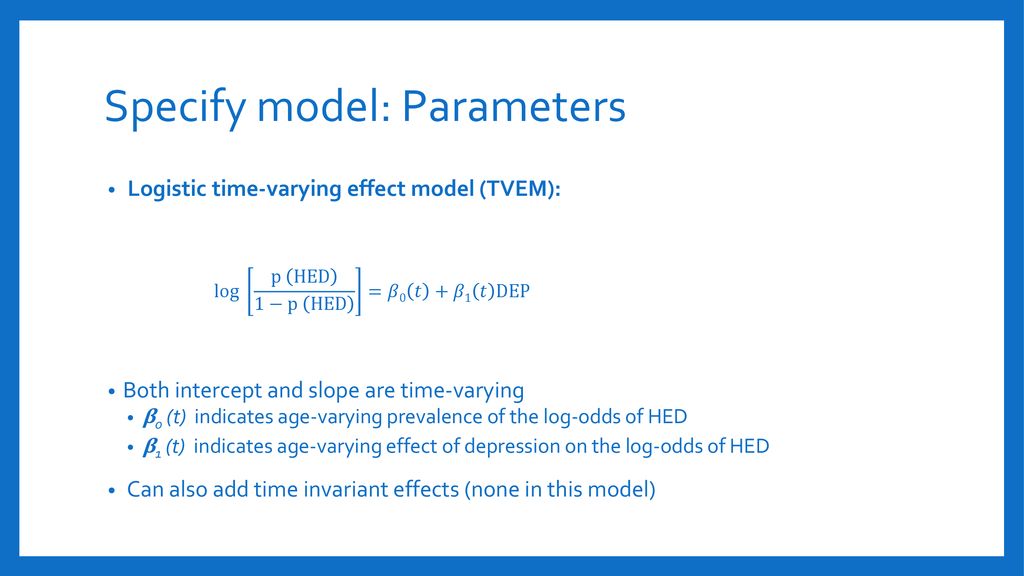 Introduction To Time Varying Effects Models Tvem Ppt Download
