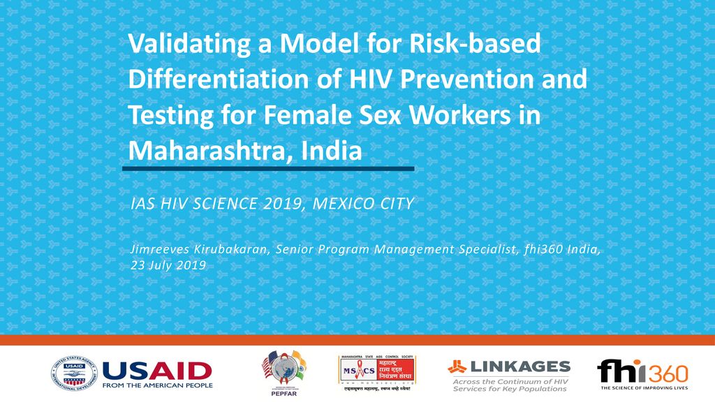 Validating A Model For Risk Based Differentiation Of Hiv Prevention And