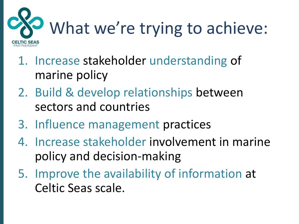 Dr Lyndsey Dodds Celtic Seas Partnership Project Manager Ppt Download
