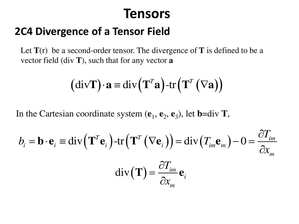 Tensors Part C Tensor Calculus 2c1 Tensor Valued Functions Of A Tensor Ppt Download