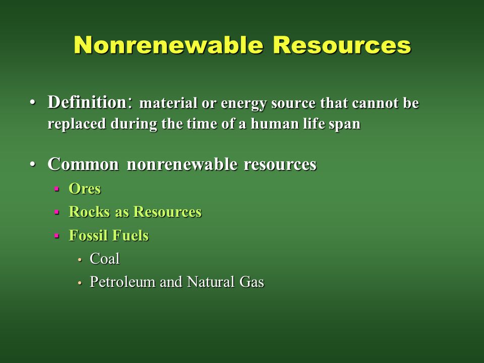 Non Renewable Resources Definition Non Renewable Resources Definition